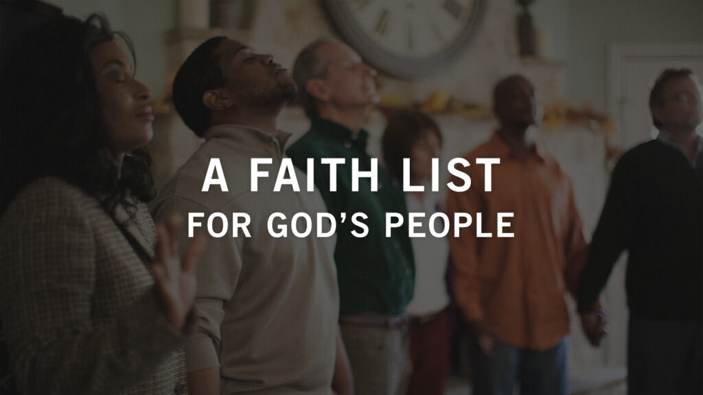 Sermon Series: A Faith List for God's People – Mission Church